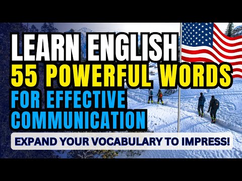 55 Powerful Words To Speak Like A Pro | Expand Your Vocabulary To Impress | Learn English Speaking