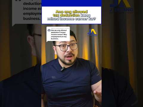 Allowed Deductions for Mixed Income Earners #taxationph