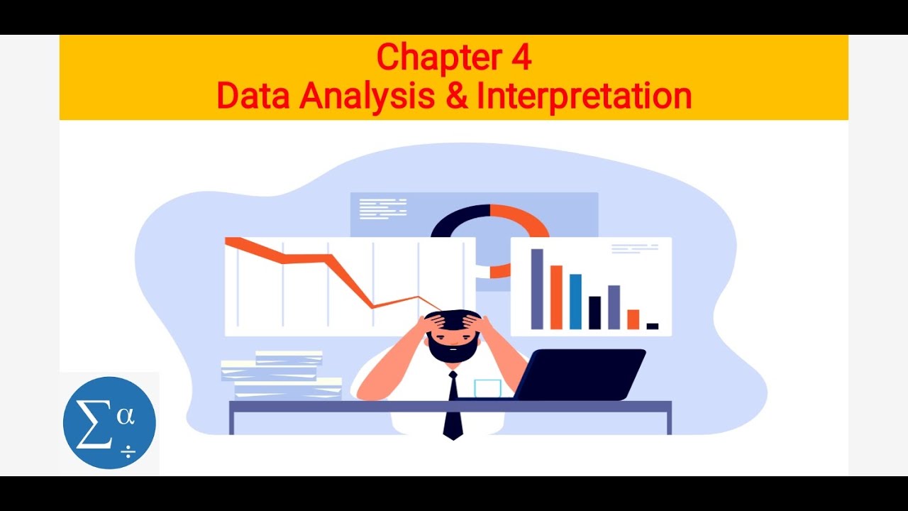 How to write Chapter 4 ''Analysis & Interpretation of Thesis''? Part iii