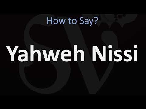 How to Pronounce Yahweh Nissi? (CORRECTLY)