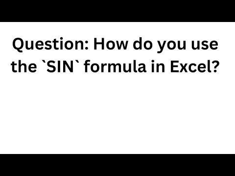 185.Question: How do you use the `SIN` formula in Excel?