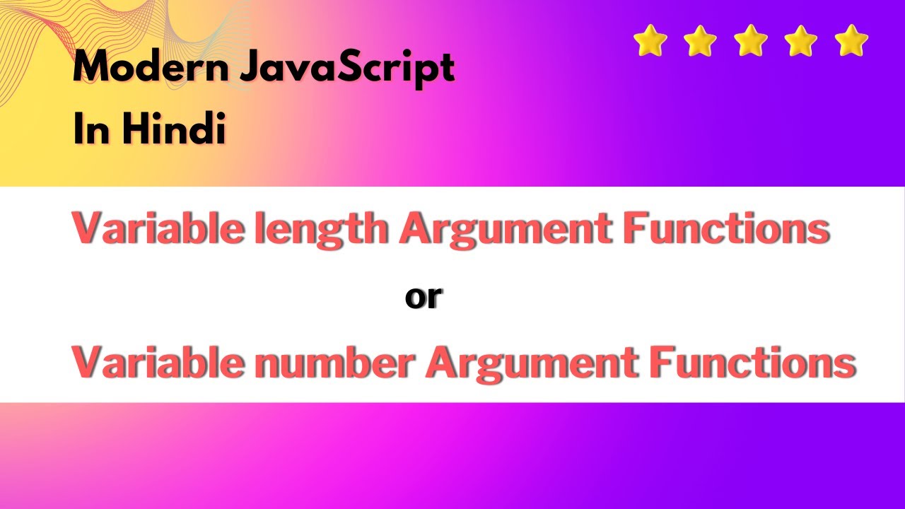 JavaScript Variable Length Argument Function In Hindi | JavaScript Variable Number Argument Function