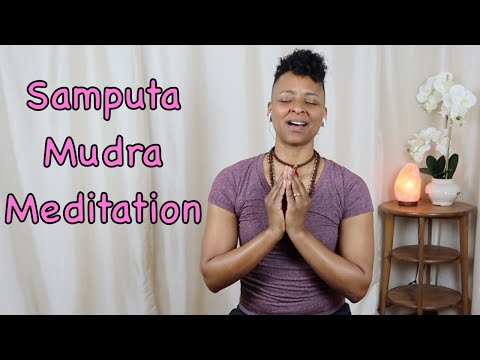 Samputa Mudra Meditation for Peace and Clarity