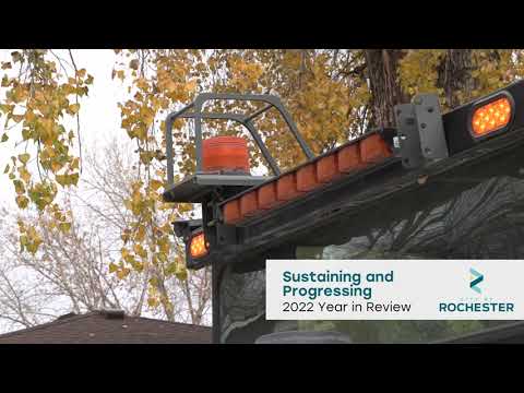 City of Rochester, MN 2022 - Sustaining & Progressing Infrastructure/Development