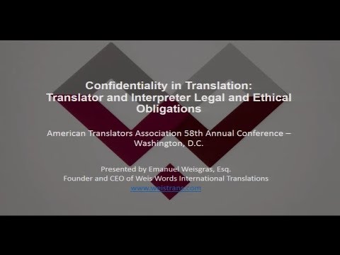 Confidentiality in Translation: Legal and Ethical Requirements and Pitfalls