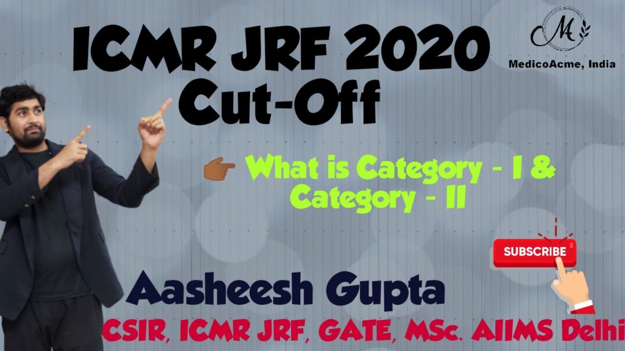 ICMR JRF 2020 Cut-Off | Category - I & II