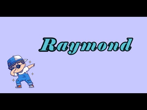 How to Pronounce Raymond