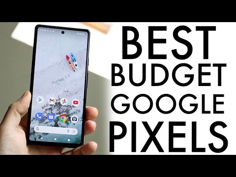 Best Budget Google Pixels In 2024!