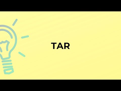 What is the meaning of the word TAR?