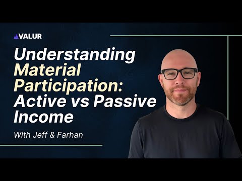 Understanding Material Participation: Active vs Passive Income