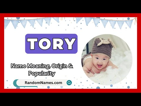 Tory - Baby Boy Name Meaning, Origin & Popularity - RandomNames.com