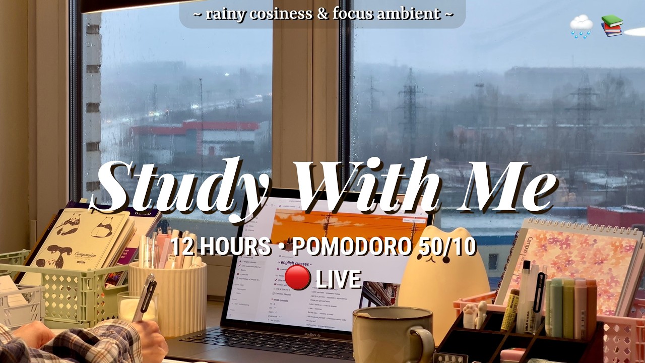 Challenge 🛑 12 HR • STUDY WITH ME 🌧️ Rainy Cosiness • Pomodoro 50/10 | Deep Focus