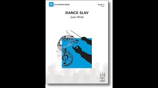 Dance Slav: Concert Band Conductor Score & Parts: Jack Wilds | Sheet Music