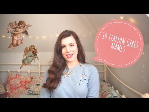 10 GORGEOUS ITALIAN GIRLS NAMES