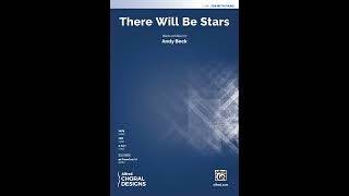 There Will Be Stars: SAB Choral Octavo: Andy Beck | Sheet Music