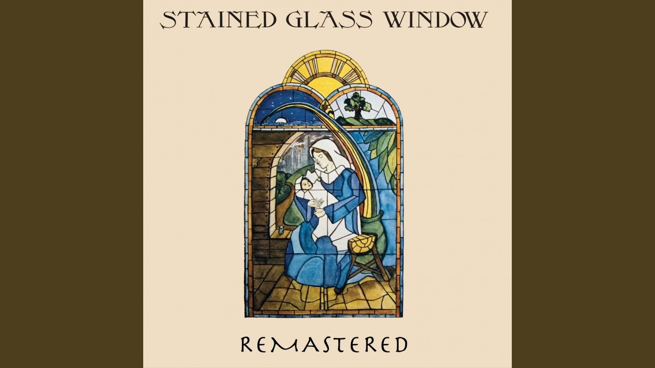 Stained Glass Window (2006 Remastered Version)