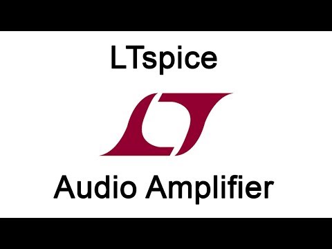LTSpice - 3.Audio Amplifier