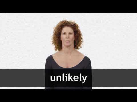UNLIKELY definition and meaning | Collins English Dictionary