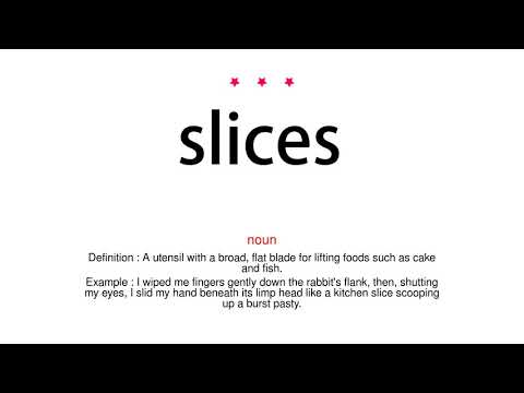 How to pronounce slices - Vocab Today