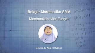 Matematika SMA: Menentukan Nilai Fungsi