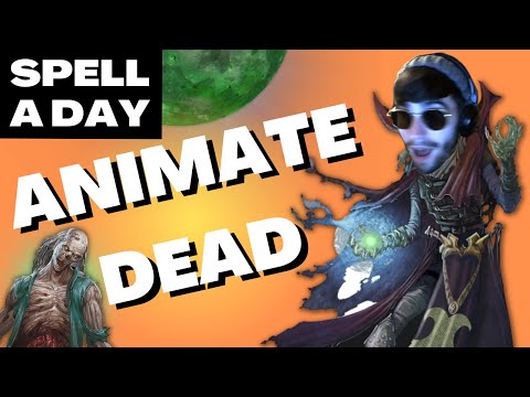 ANIMATE DEAD | Create An Army! - Spell A Day D&D 5E