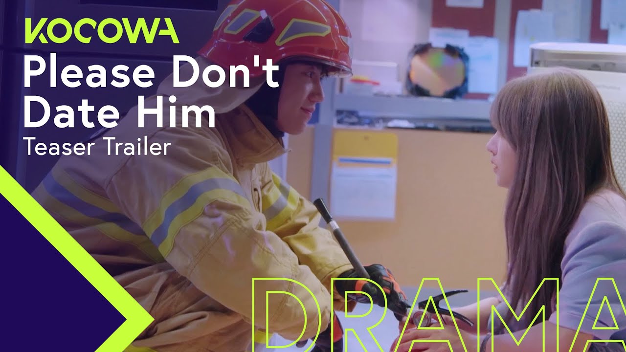 Please Don’t Date Him - Sinopsis, Pemain, OST, Episode, Review