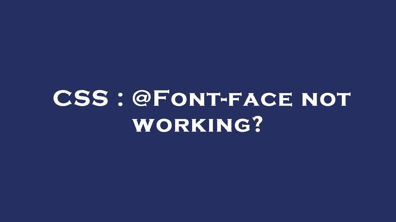 CSS : @Font-face not working?