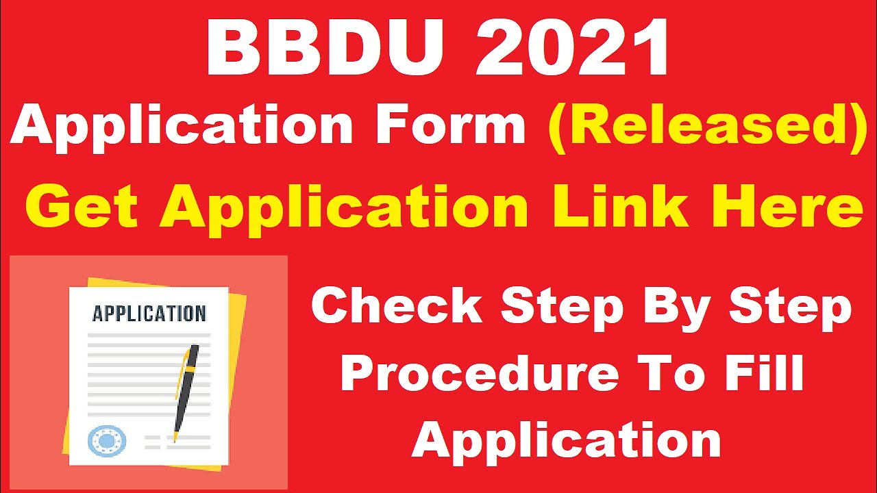 BBDU 2021 Application Form (Released) - Step To Fill BBDU 2021 Application Form