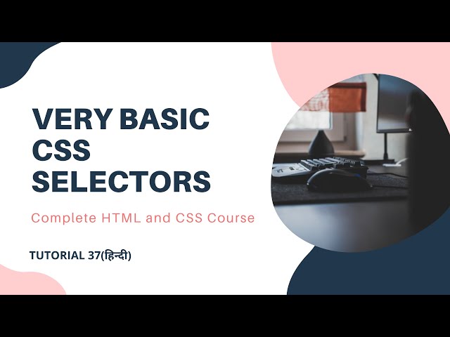 Understanding Basic CSS Selectors: A Comprehensive Guide | Galaxy.ai | Galaxy.ai
