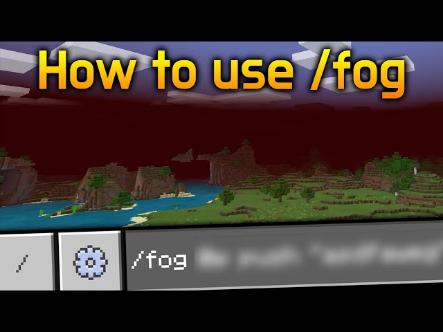 How to use the fog command in Minecraft Bedrock