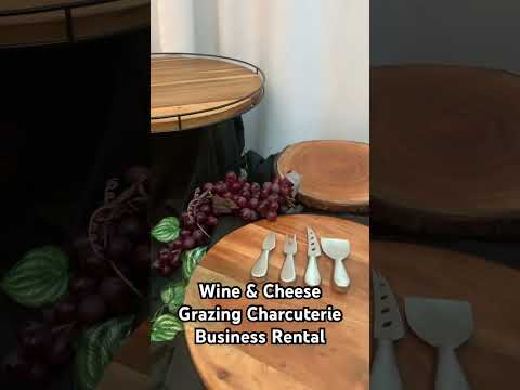 Rental Grazing Tables Wine & Cheese