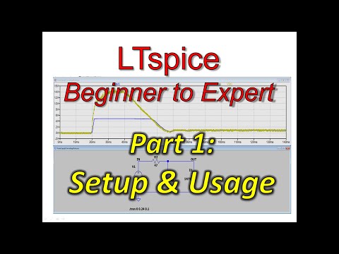 LTSpice Beginner To Expert Part1: Basic Setup & Usage