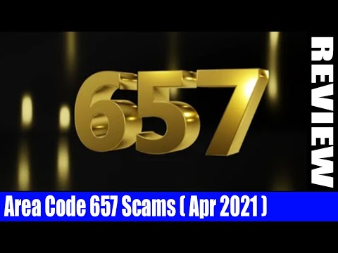 Area Code 657 Scams (April 2021) Don't Let 657 Area Code Scams Attack You! Watch Now! | DodBuzz