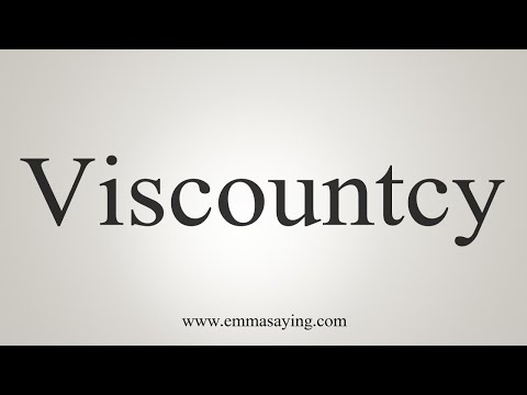 How To Say Viscountcy