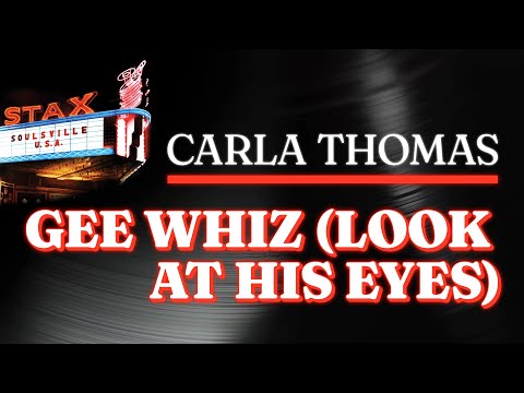 Carla Thomas - Gee Whiz (Look At His Eyes) (Official Audio) - from STAX: SOULSVILLE U.S.A.
