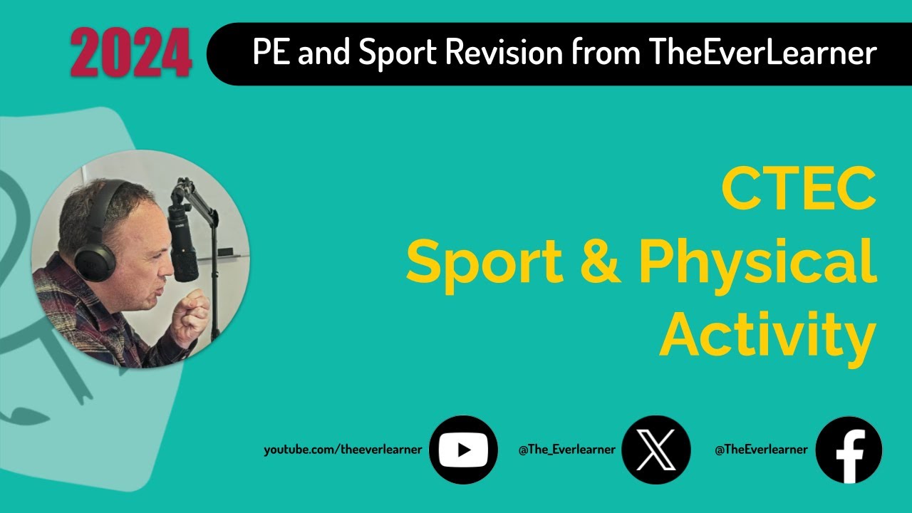 CTEC Sport Level 3 Unit 1 Revision (Summer 2024)