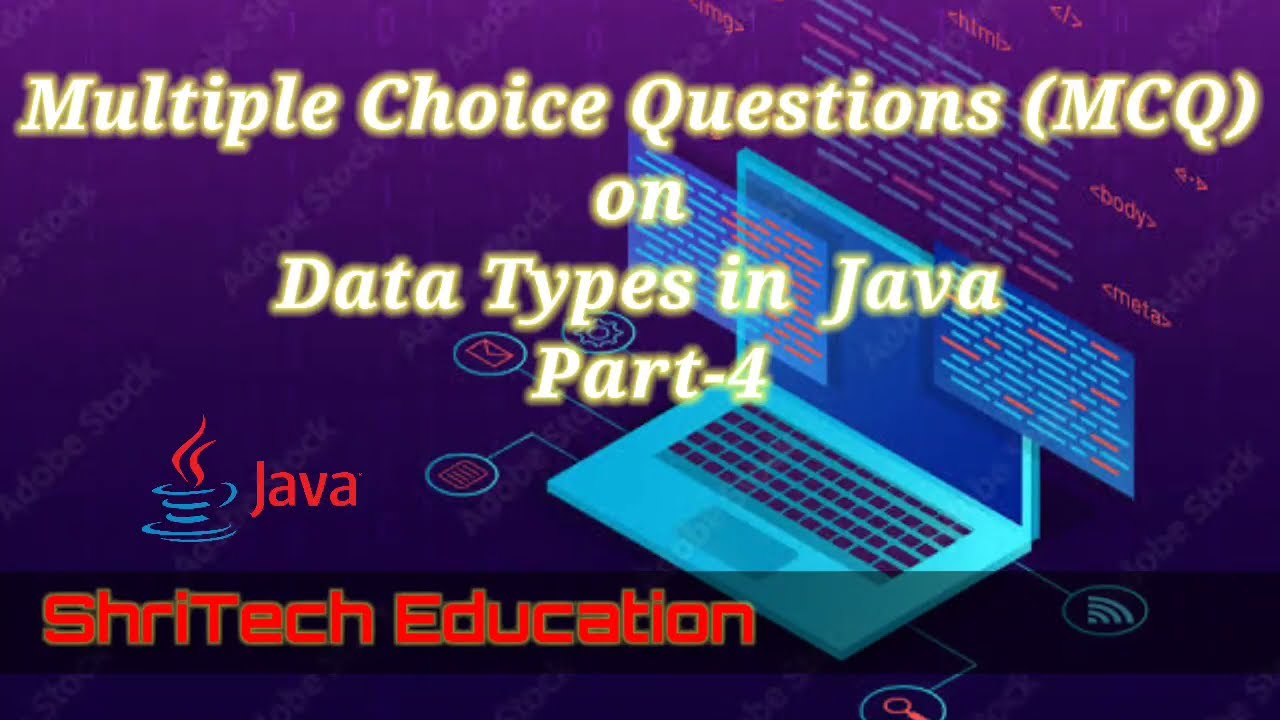 MCQ's on Data Types in Java Part 4| Basics of Java