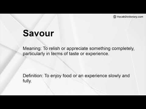 Savour Meaning