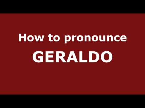 How to Pronounce GERALDO in Spanish - PronounceNames.com
