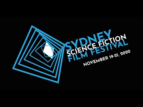 SYDNEY SCIENCE FICTION FILM FESTIVAL Official Trailer 2020