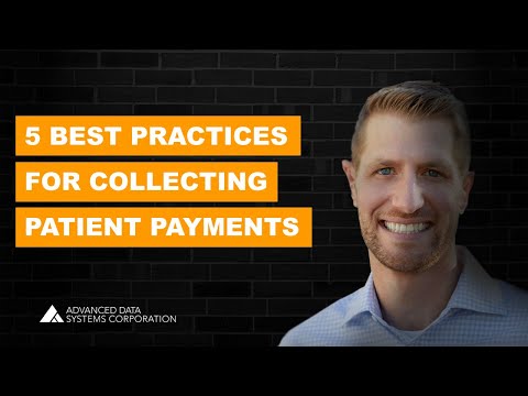 5 Best Practices for Collecting Patient Payments