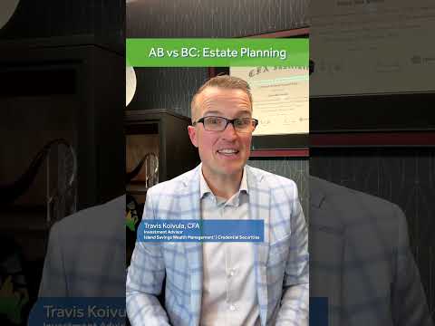Differences in estate planning between B.C. and Alberta in Canada #canadafinance