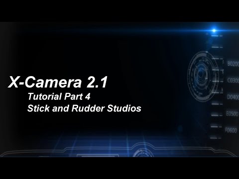 X-Camera 2.1 Tutorial