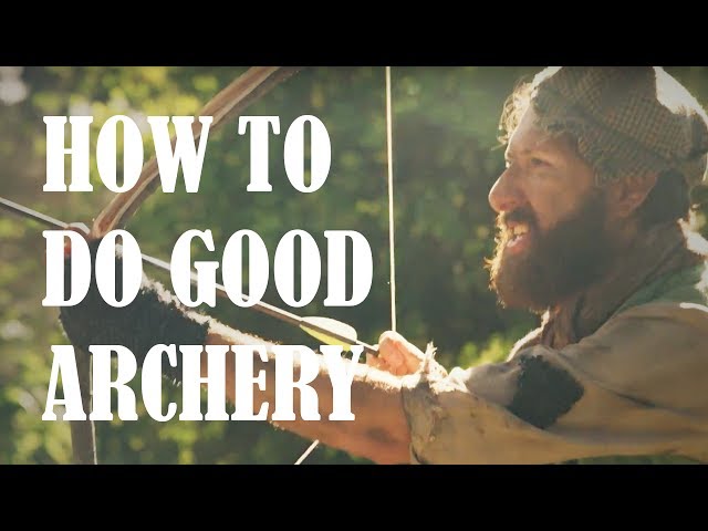 How to Do Archery Good - The Awesomer