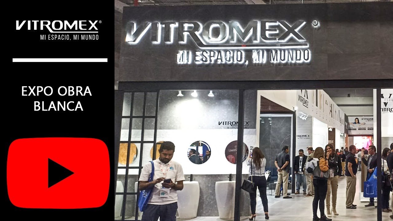 VITROMEX - Expo Obra Blanca 2022