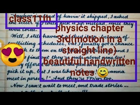 Class 11th. Physics 3rd chapter(motion in a straight line). Beautiful handwritten notes 😊