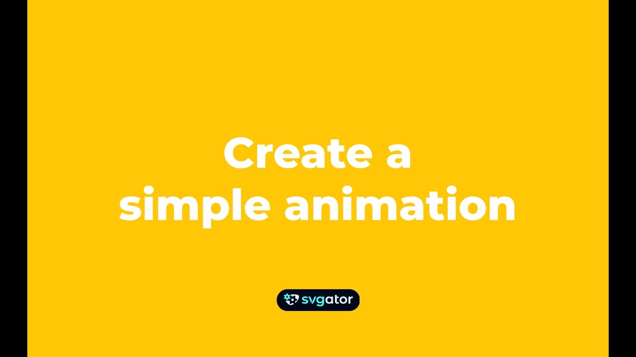 How to Create a Simple SVG Animation from Scratch | SVGator