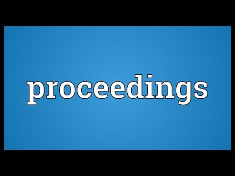 Proceedings Meaning