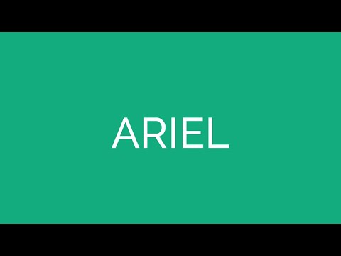 How To Pronounce Ariel