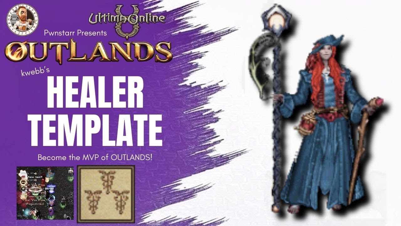 Time & Group Healer Template By Kwebb BE THE MVP OF PVM! BEST MMORPG Ultima Online 2025 UO OUTLANDS
